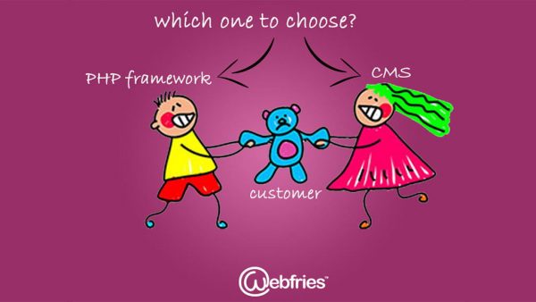 Cms Vs Php Framework Which Is Better Webfries Blog